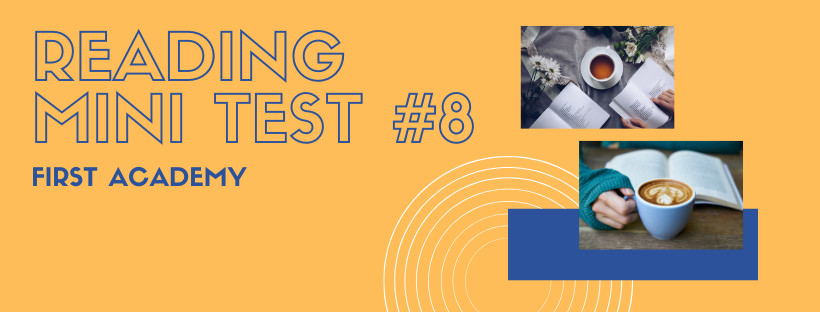 Reading Mini Test 08 - First Aca